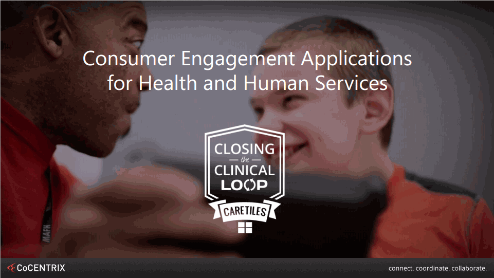 Closing the Clinical Loop: Integrated & Mobile Consumer Engagement For ...