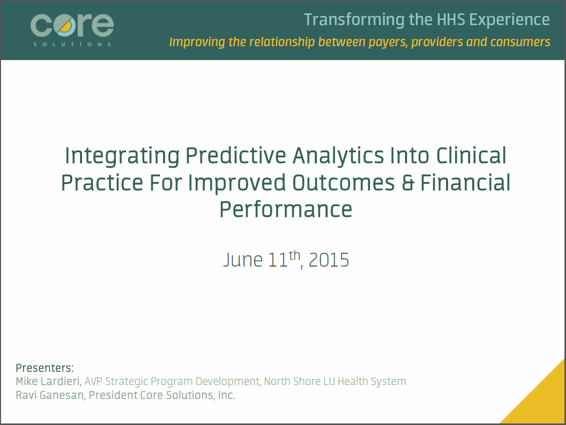 Integrating Predictive Analytics Into Clinical Practice For Improved Outcomes & Financial ...