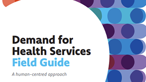 Demand For health Services Field Guide - OPEN MINDS