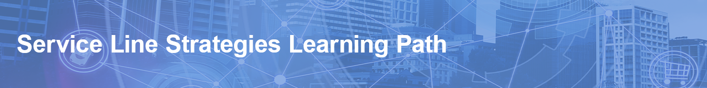 Service Line Strategies Learning Path - The OPEN MINDS Service ...